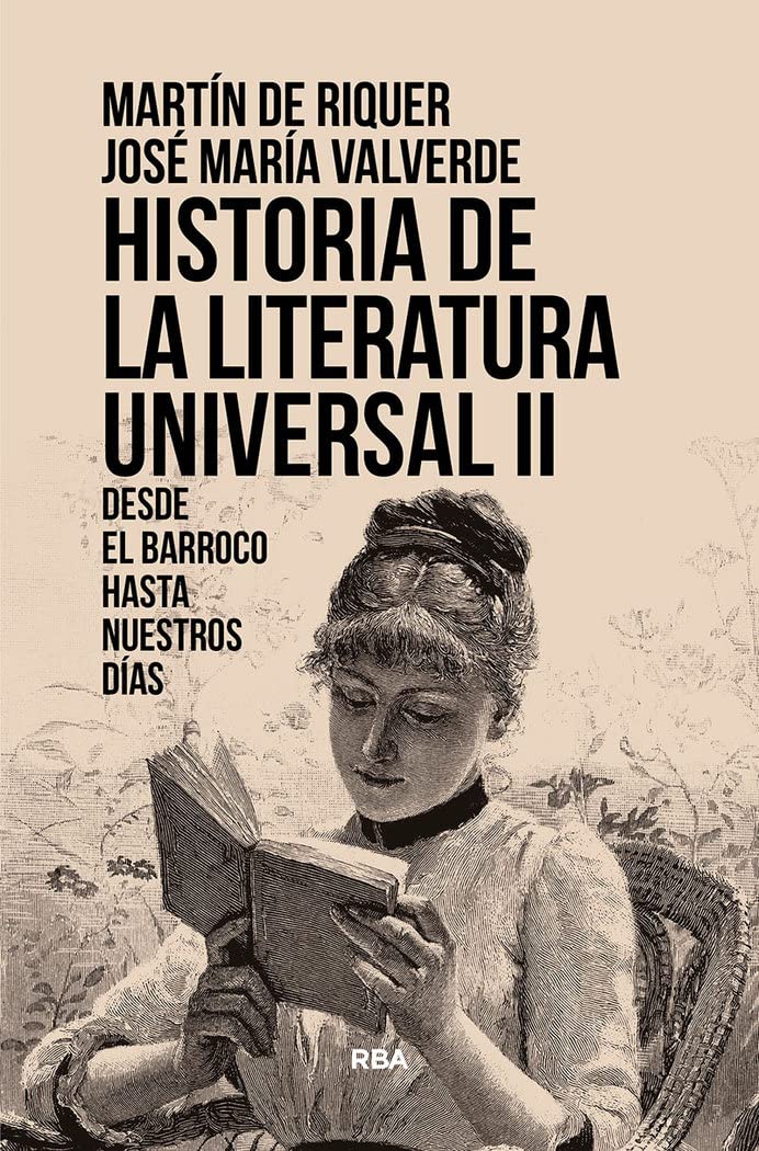 Historia de la literatura universal II. Desde el barroco hasta nuestros ...