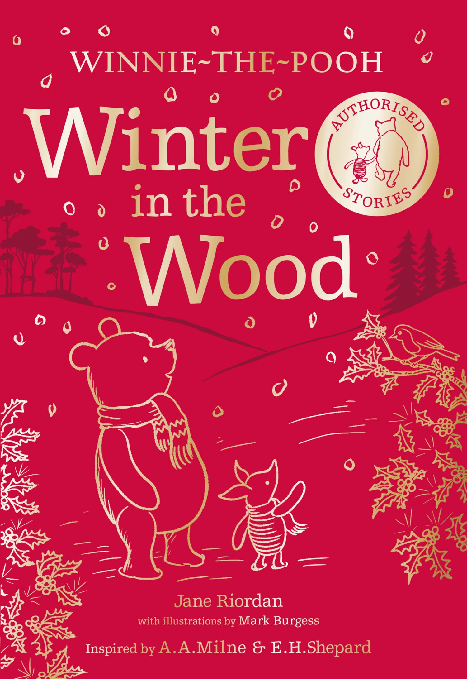 Winnie-the-Pooh: Winter in the Wood: Warming tales for winter, an ...