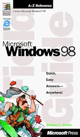 Microsoft Windows 98 Field Guide: Nelson, Stephen L.: 9781199000507 ...