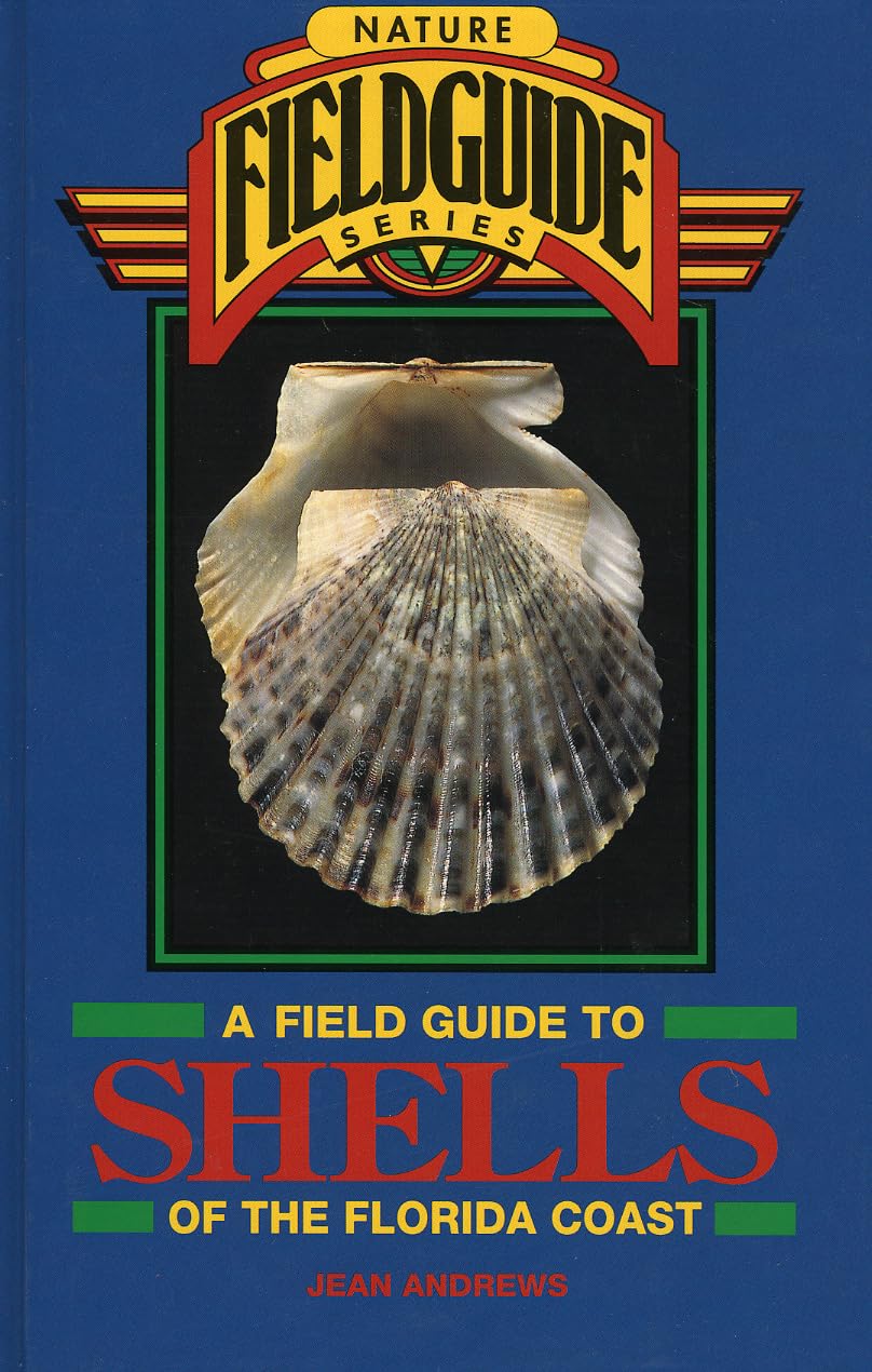 Field Guide to Shells of the Florida Coast (Gulf Publishing Field ...