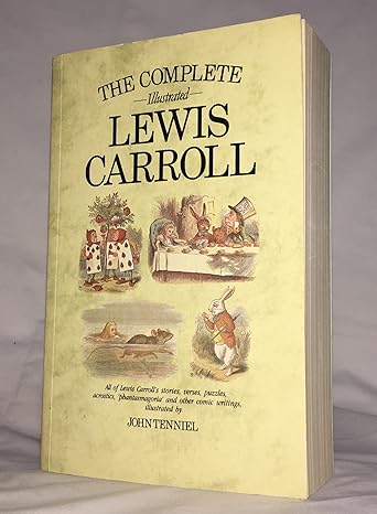 Complete Illustrated Lewis Carroll (Wordsworth Library Collection ...