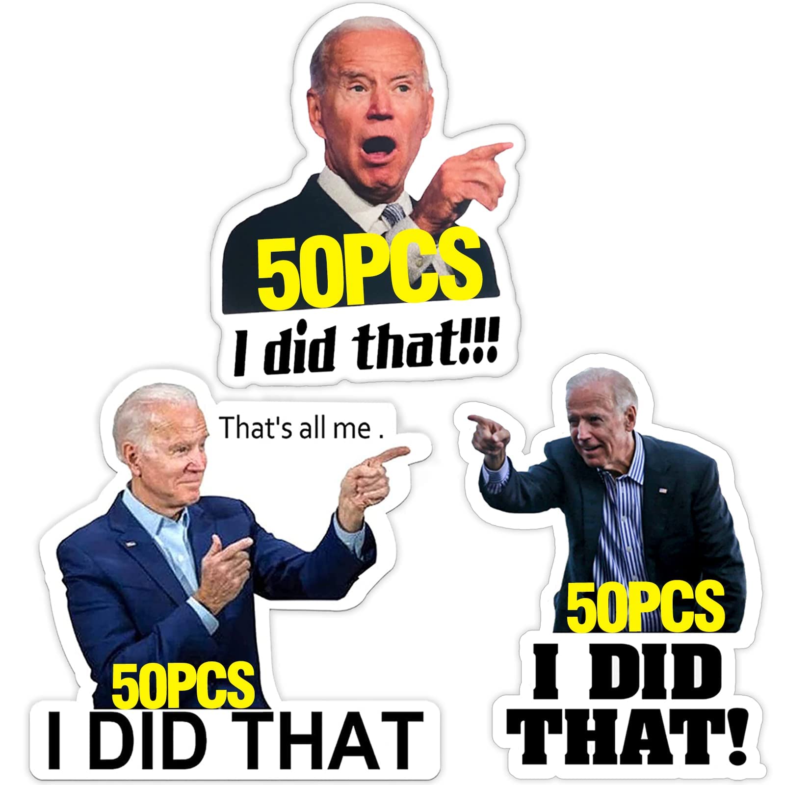 Buy 150Pcs I Did That Biden Stickers, Funny Joe Biden I Did That ...