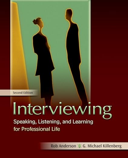 Amazon.com: Interviewing: Speaking, Listening, and Learning for ...