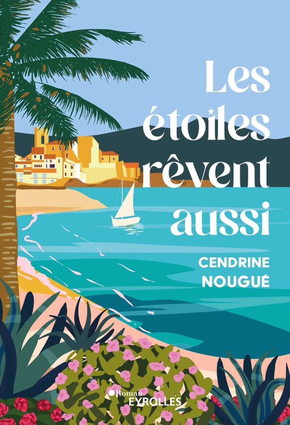 Les étoiles rêvent aussi (Pop'littérature) eBook : Nougué, Cendrine ...