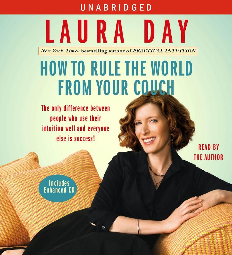 How to Rule the World from Your Couch: Day, Laura, Day, Laura ...