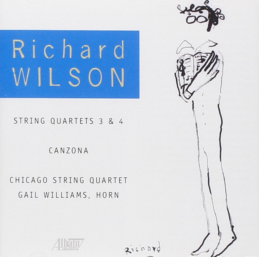 Richard Wilson, Gail Williams, Chicago String Quartet - Richard Wilson ...