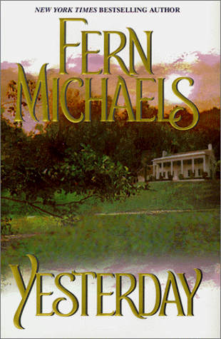 Amazon.com: Yesterday: 9781575664675: Fern Michaels: Books