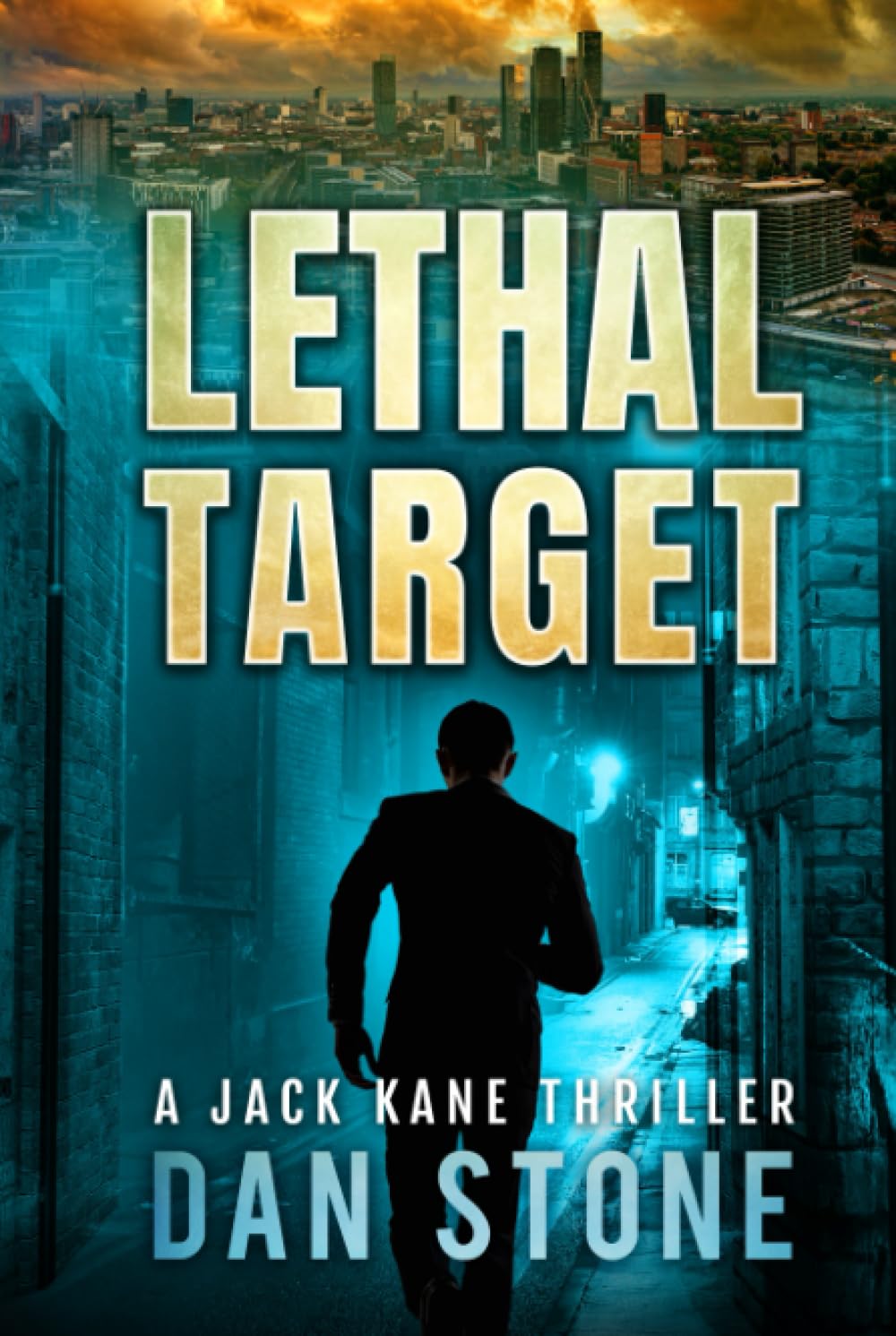 Amazon.com: Lethal Target: Book 1 in the Jack Kane series: 9798850343187: Stone, Dan: Books