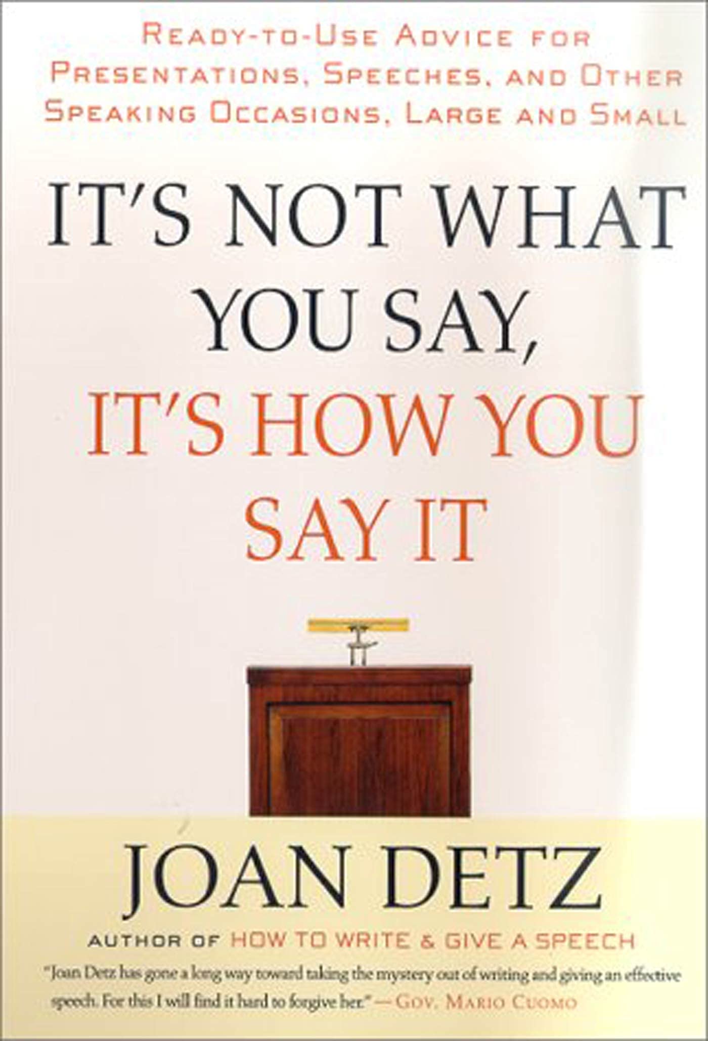 It's Not What You Say, It's How You Say It: Ready-to-Use Advice for ...