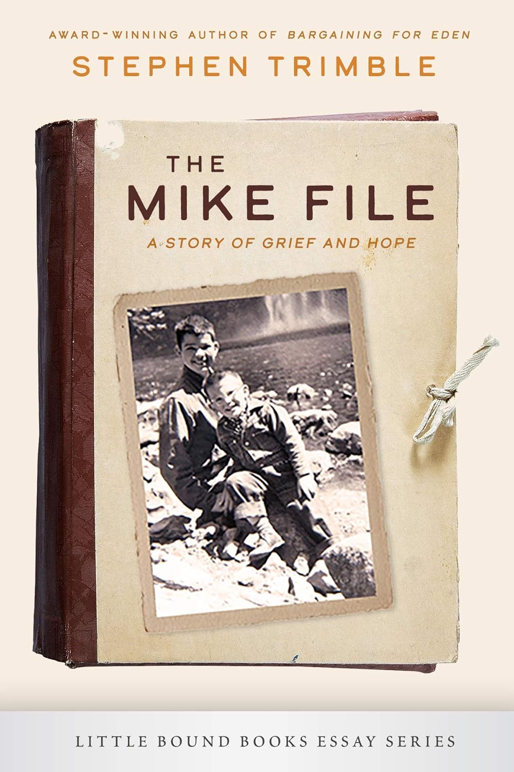 The Mike File: A Story of Grief and Hope (Little Bound Books Essay ...