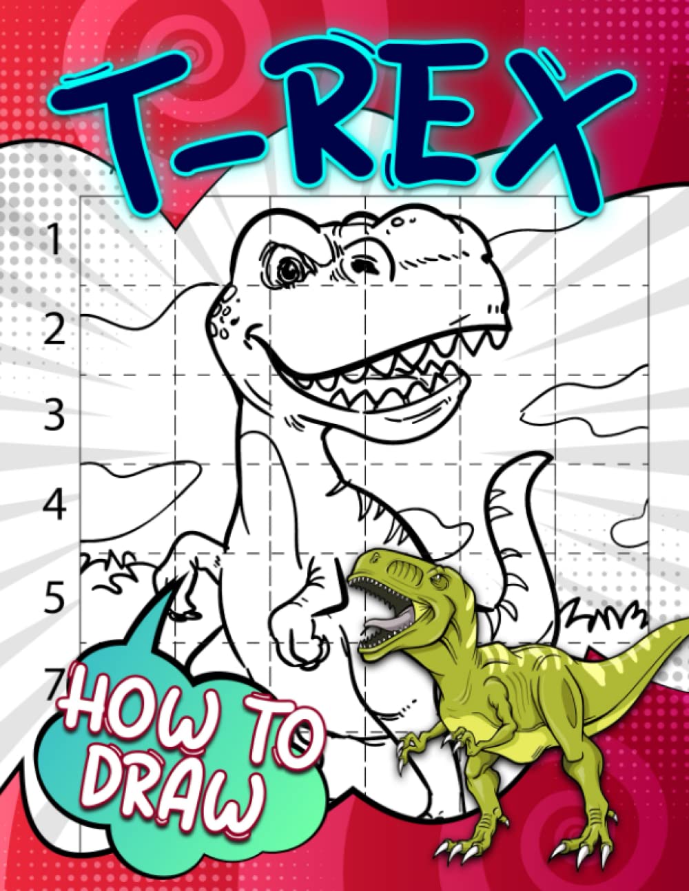 How To Draw T-Rex: Learn To Draw With 30 Easy And Simple Dino Drawing ...