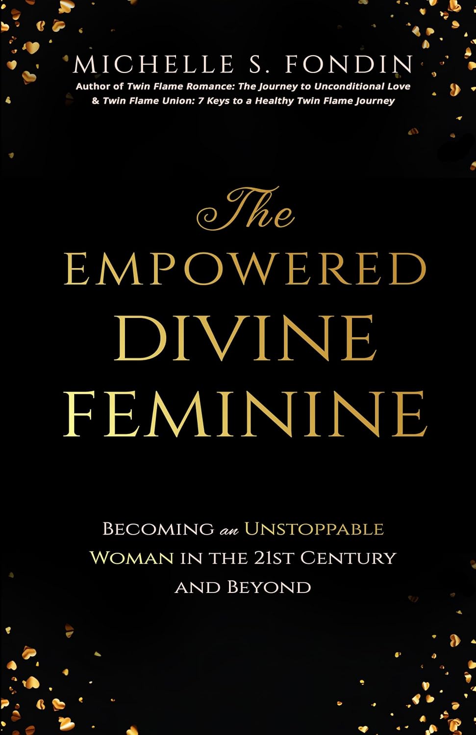 Amazon.com: The Empowered Divine Feminine : Becoming an Unstoppable ...