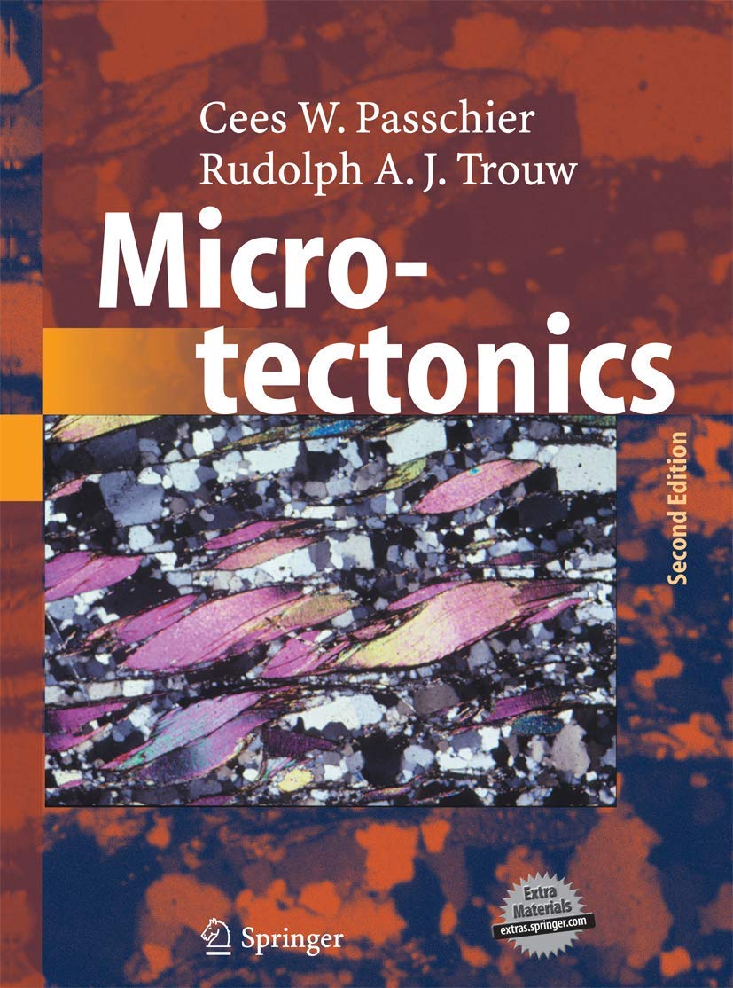 Microtectonics: Passchier, Cees W. W., Trouw, Rudolph A. J ...