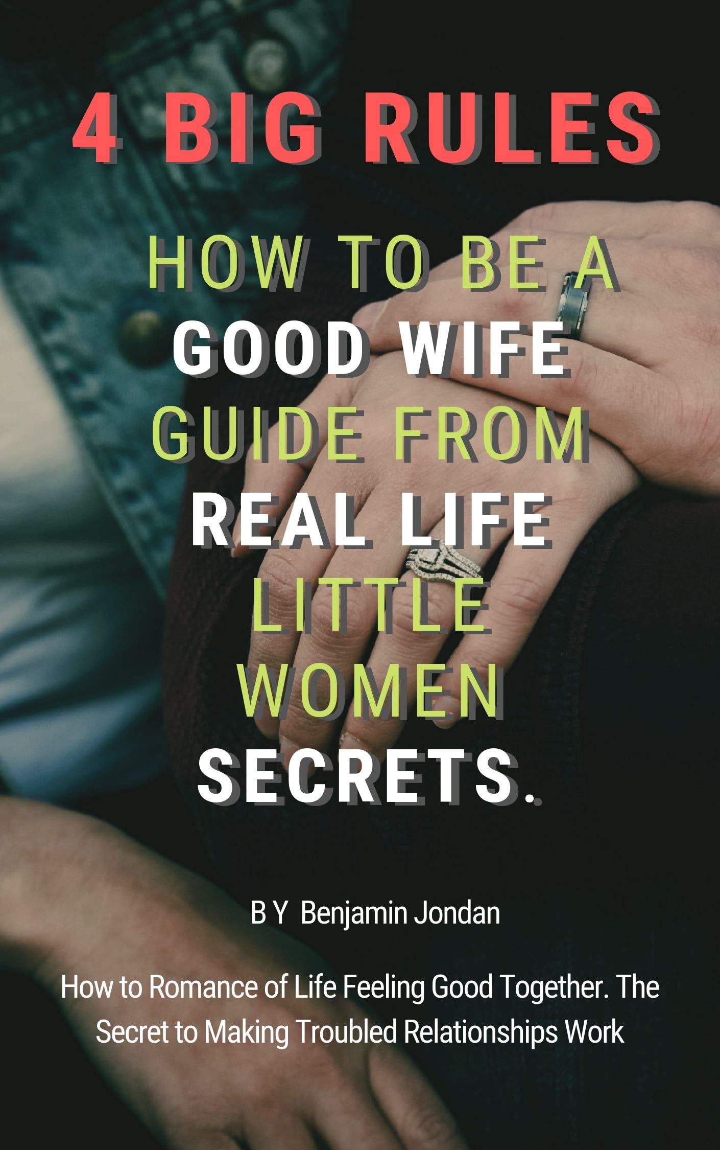Buy 4 Big Rules How to Be a Good Wife Guide From Real Life Little Women ...