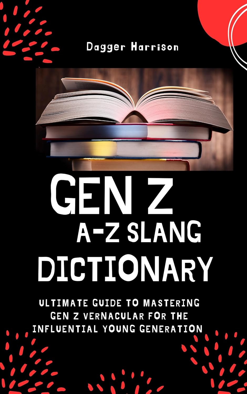 Amazon | GEN Z A-Z SLANG DICTIONARY: Ultimate guide to mastering Gen z ...