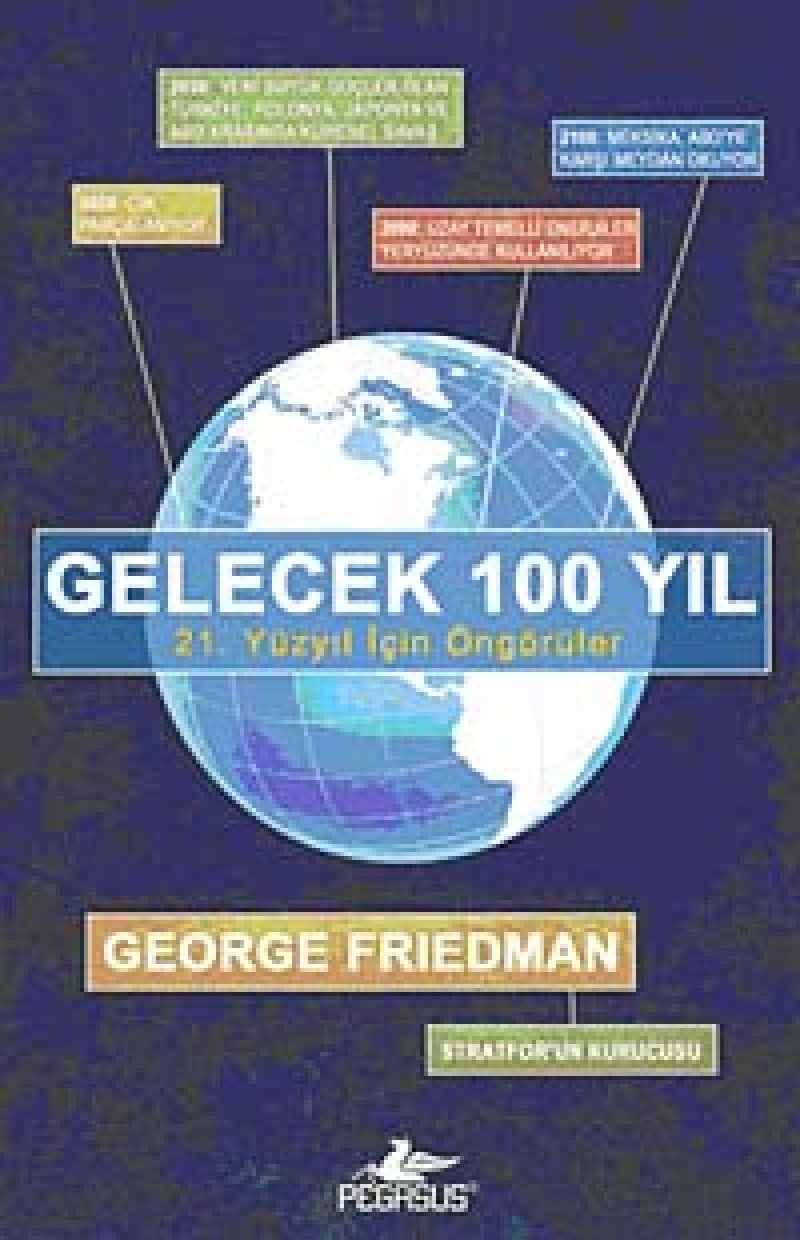 Amazon.com: Gelecek 100 Yil: 9786055943660: George Friedman: Books