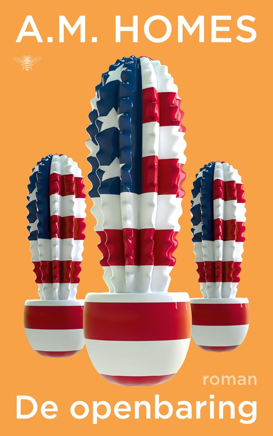 De openbaring: A.M. Homes, Gerda Baardman, Monique ter Berg ...