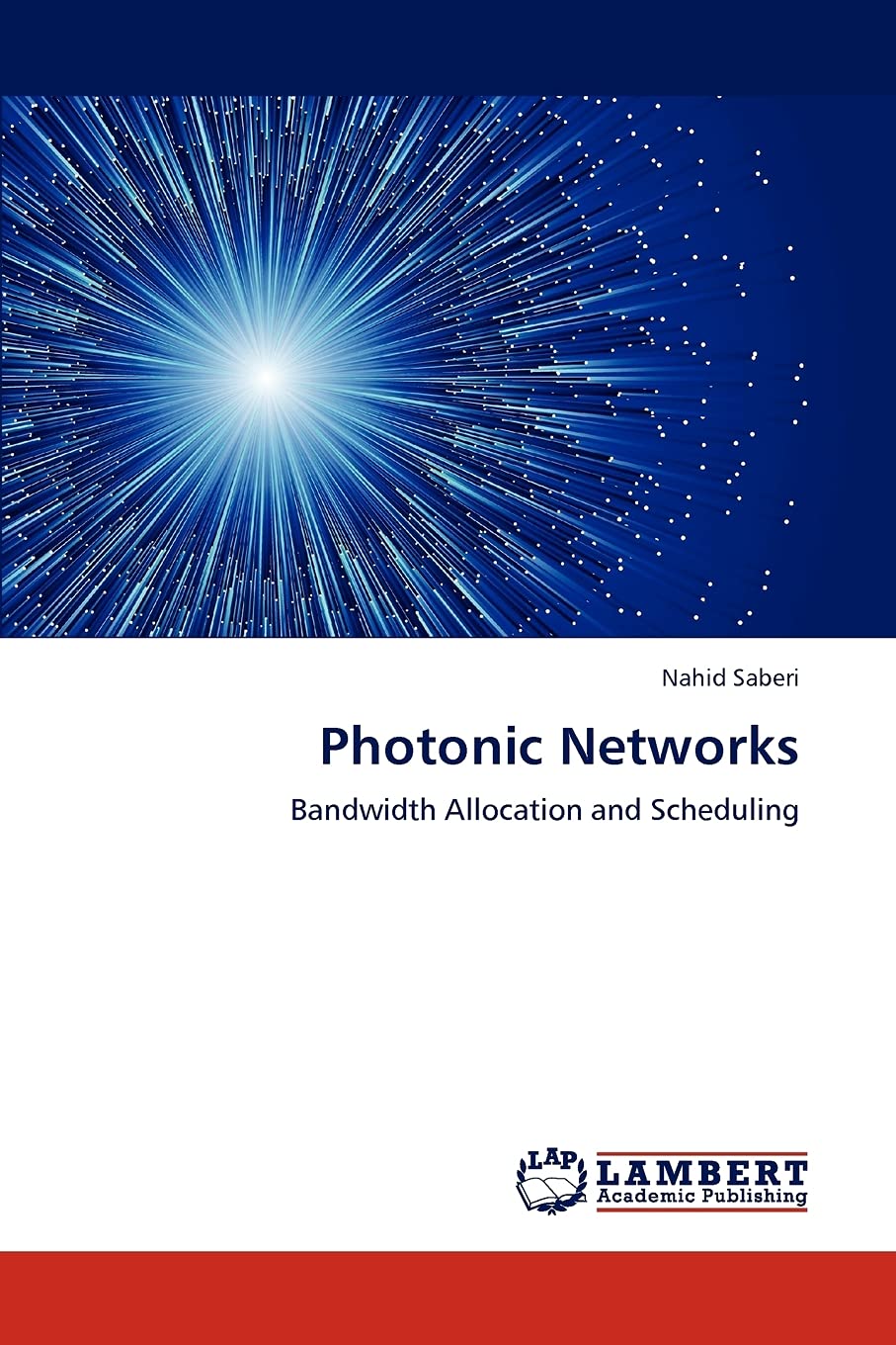 Snapklik.com : Photonic Networks: Bandwidth Allocation And Scheduling