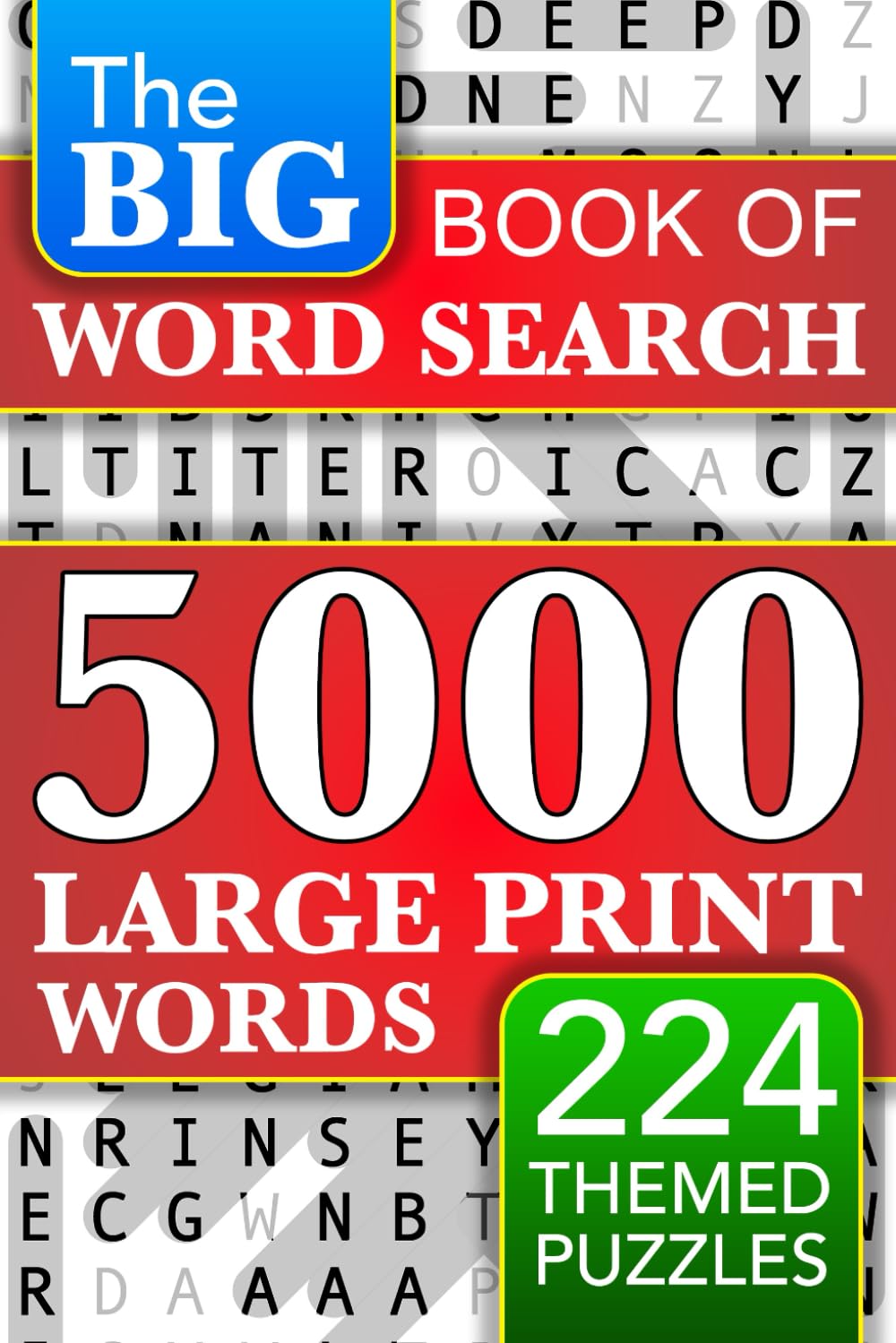 Big Book of Large Print Word Search Puzzles: 5000 Words - 224 Themed ...