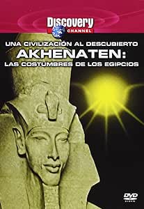 Akhenaten: Las Costumbres De Los Egipcios [Import]: Amazon.fr: (Sin ...