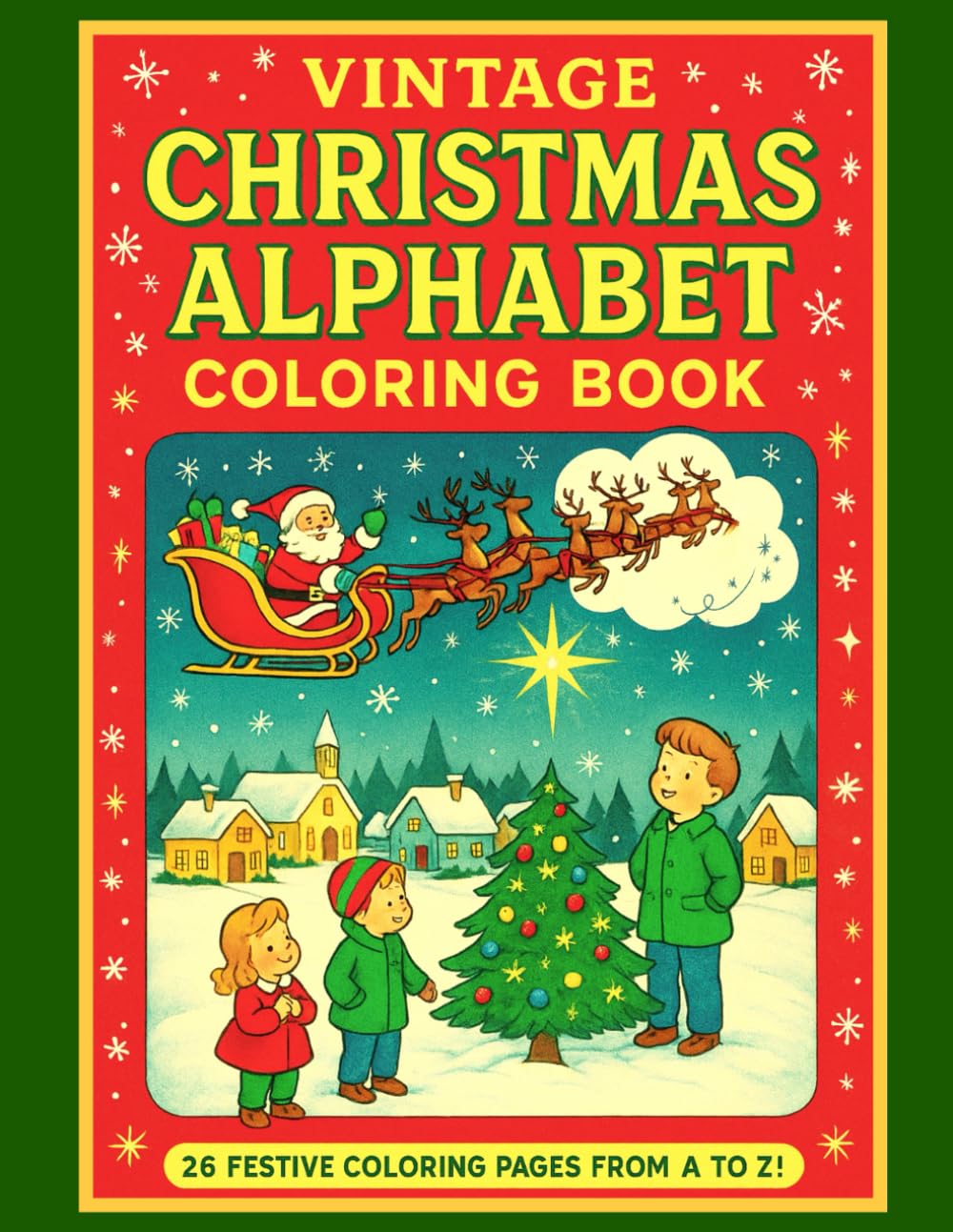 Vintage Christmas Alphabet Coloring Bookj: 26 Festive Coloring Pages ...