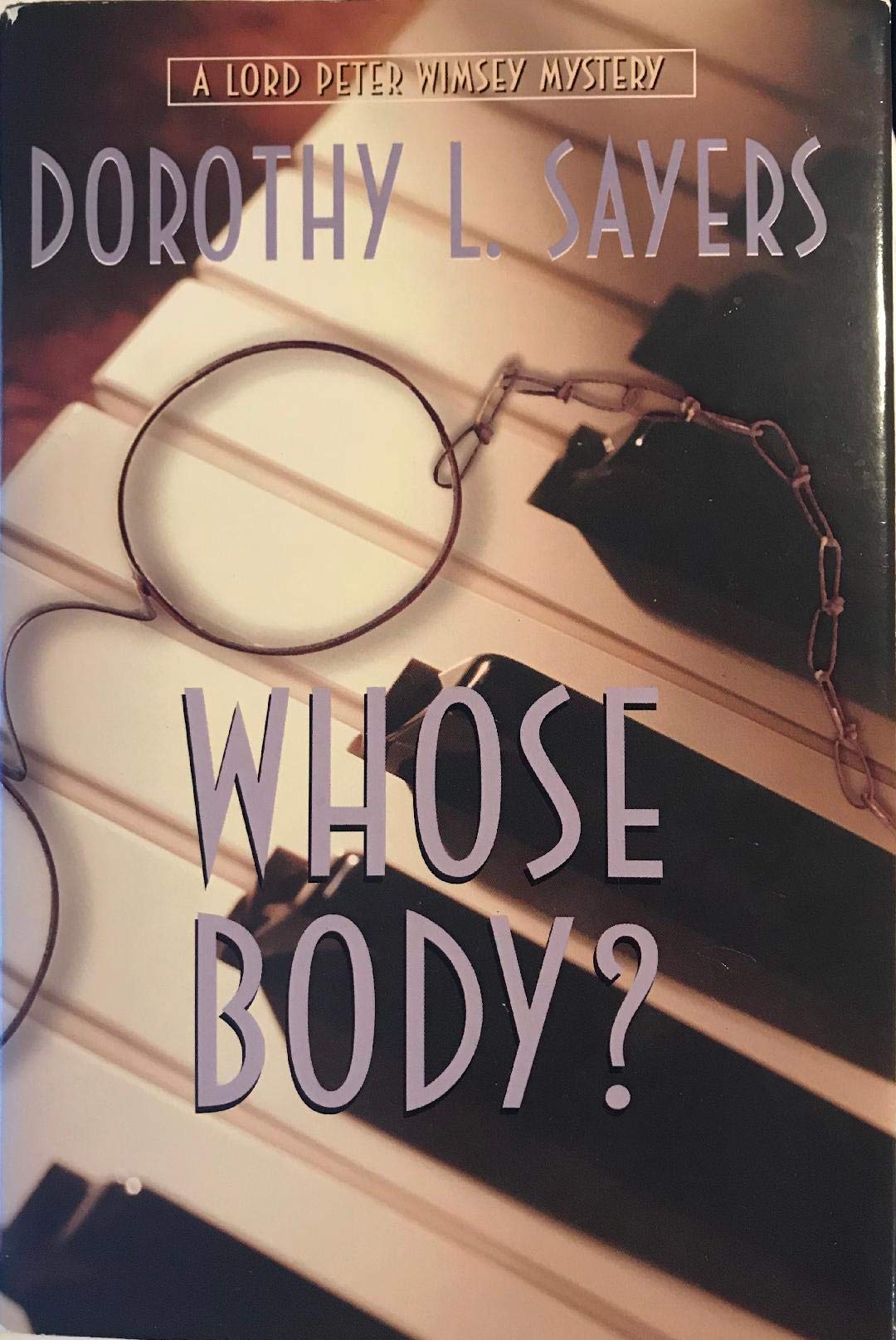 Whose Body? (Peter Wimsey, Book 1): Dorothy Sayers: 9780739405291 ...