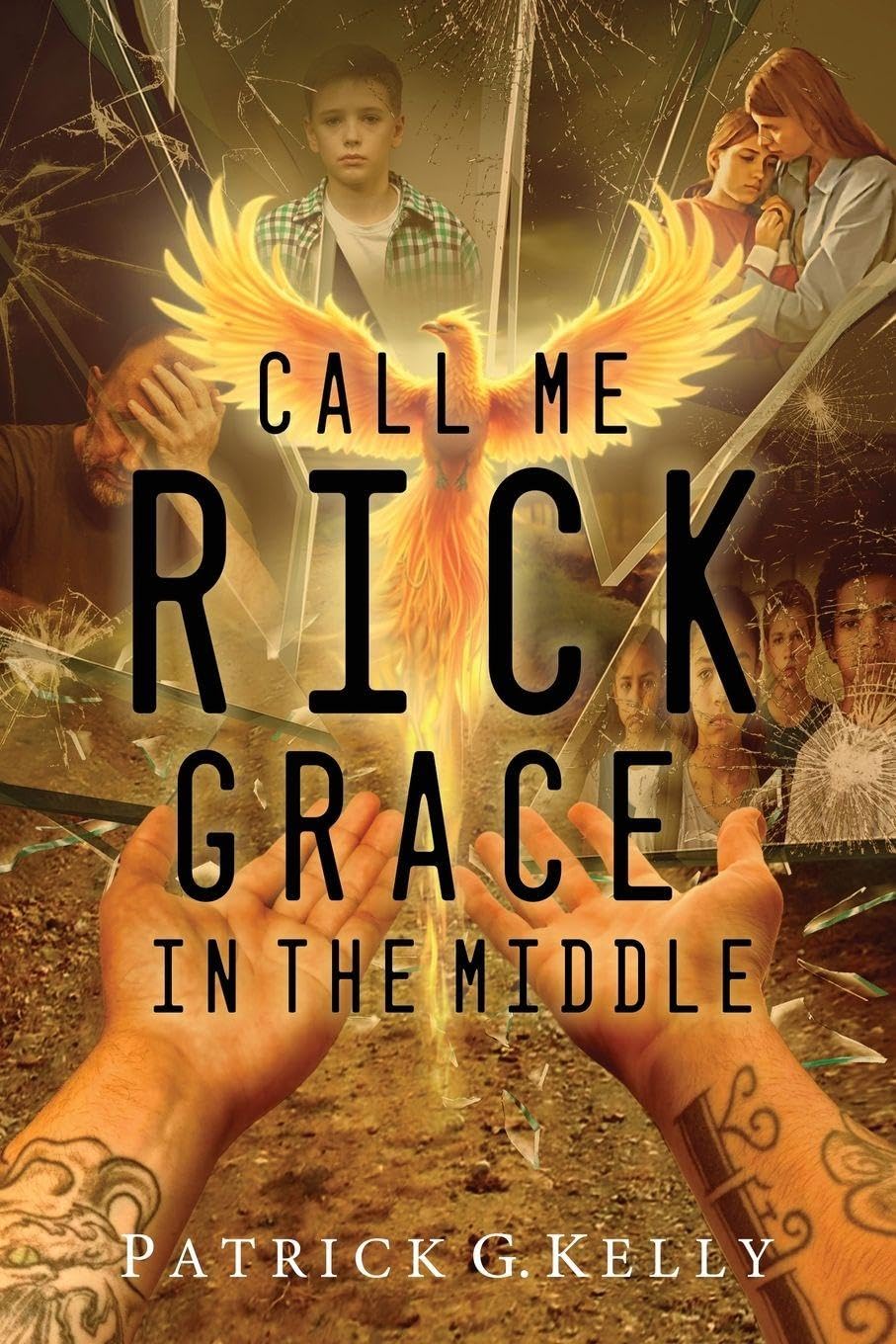 Call Me Rick: Grace in the Middle: Kelly, Patrick: 9781967375080 ...