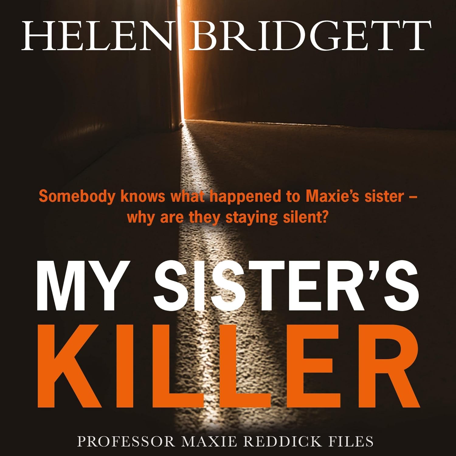 Amazon.com: My Sister's Killer: Professor Maxie Reddick Files, Book 3 ...