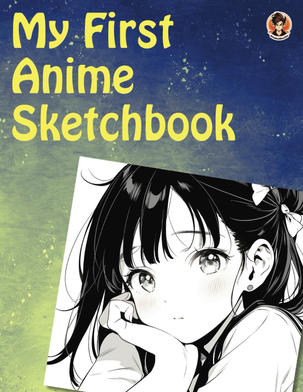 Amazon.com: My First Anime Sketchbook: A Cute Sketchbook For Drawing ...
