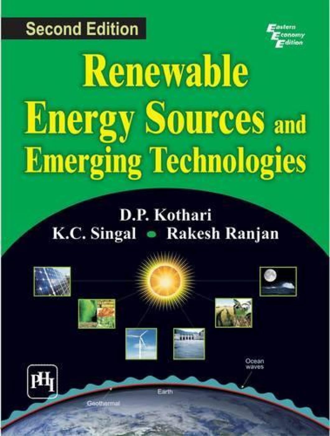 RENEWABLE ENERGY SURCES & EMERGING TECH, 2/ED: Ranjan Rakesh K. C ...