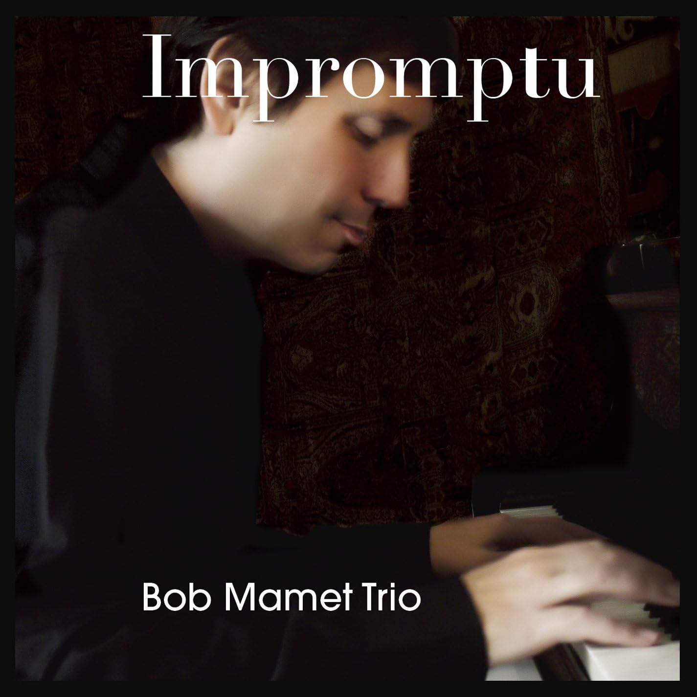 Impromptu by Bob Mamet Trio, Bob Mamet: Amazon.co.uk: CDs & Vinyl