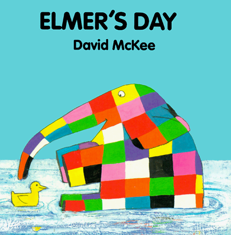 Elmer's Day (Elmer Books) : McKee, David: Amazon.in: Books