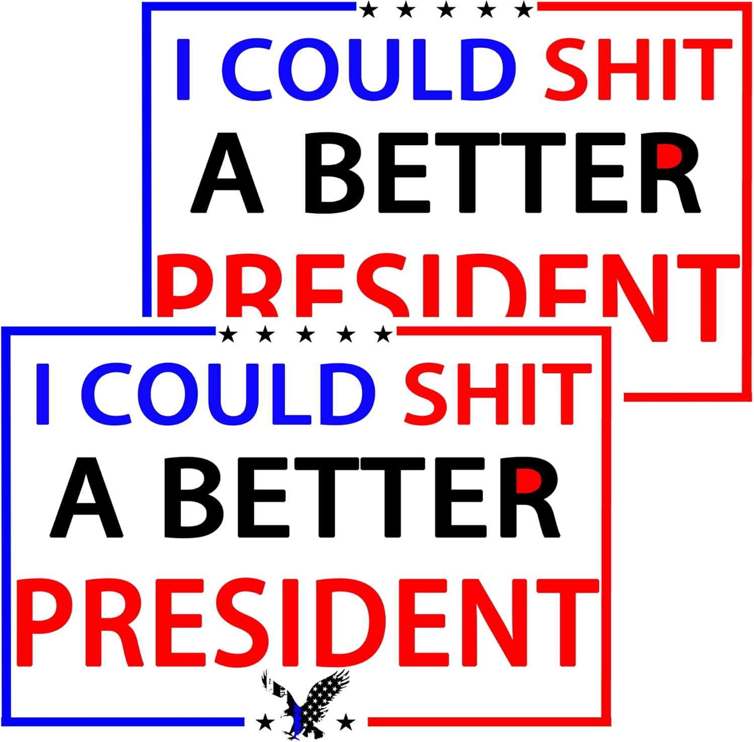 Amazon.com - 2 PCS I Could Shit A Better President Bumper Stickers ...