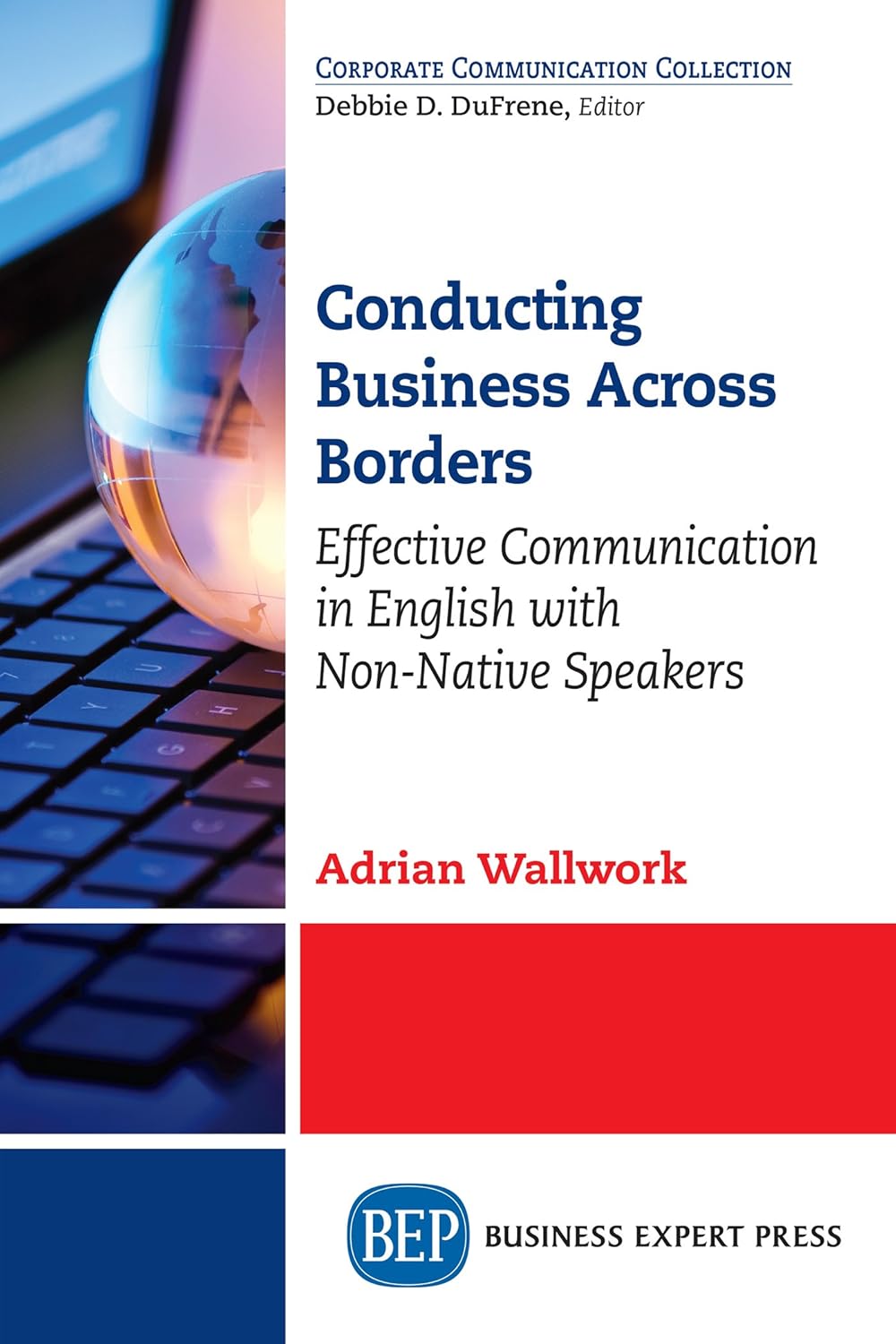 Amazon.com: Conducting Business Across Borders: Effective Communication ...