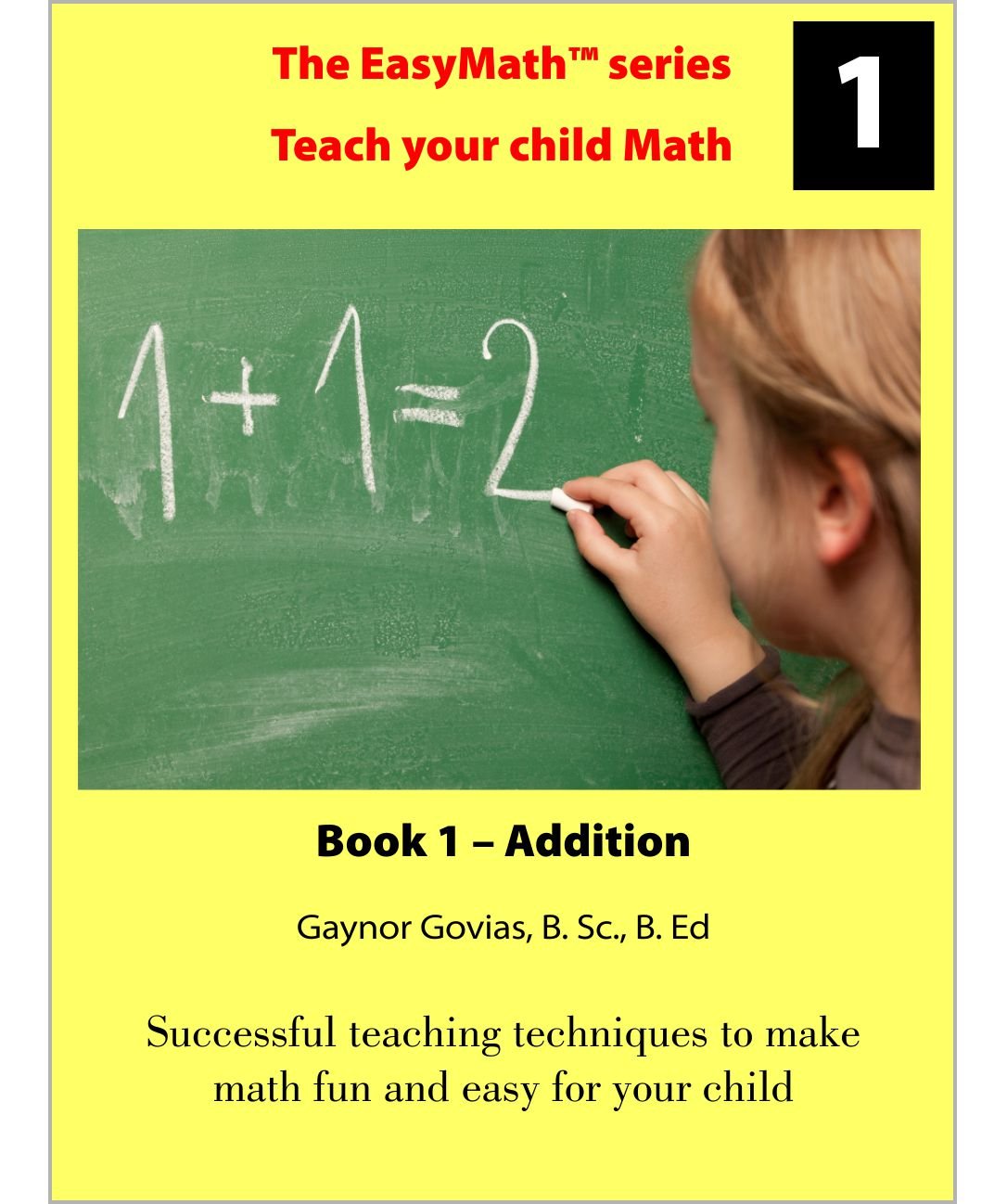 Teach Your Child Math. Book 1 - Addition (EasyMath) eBook : Govias ...