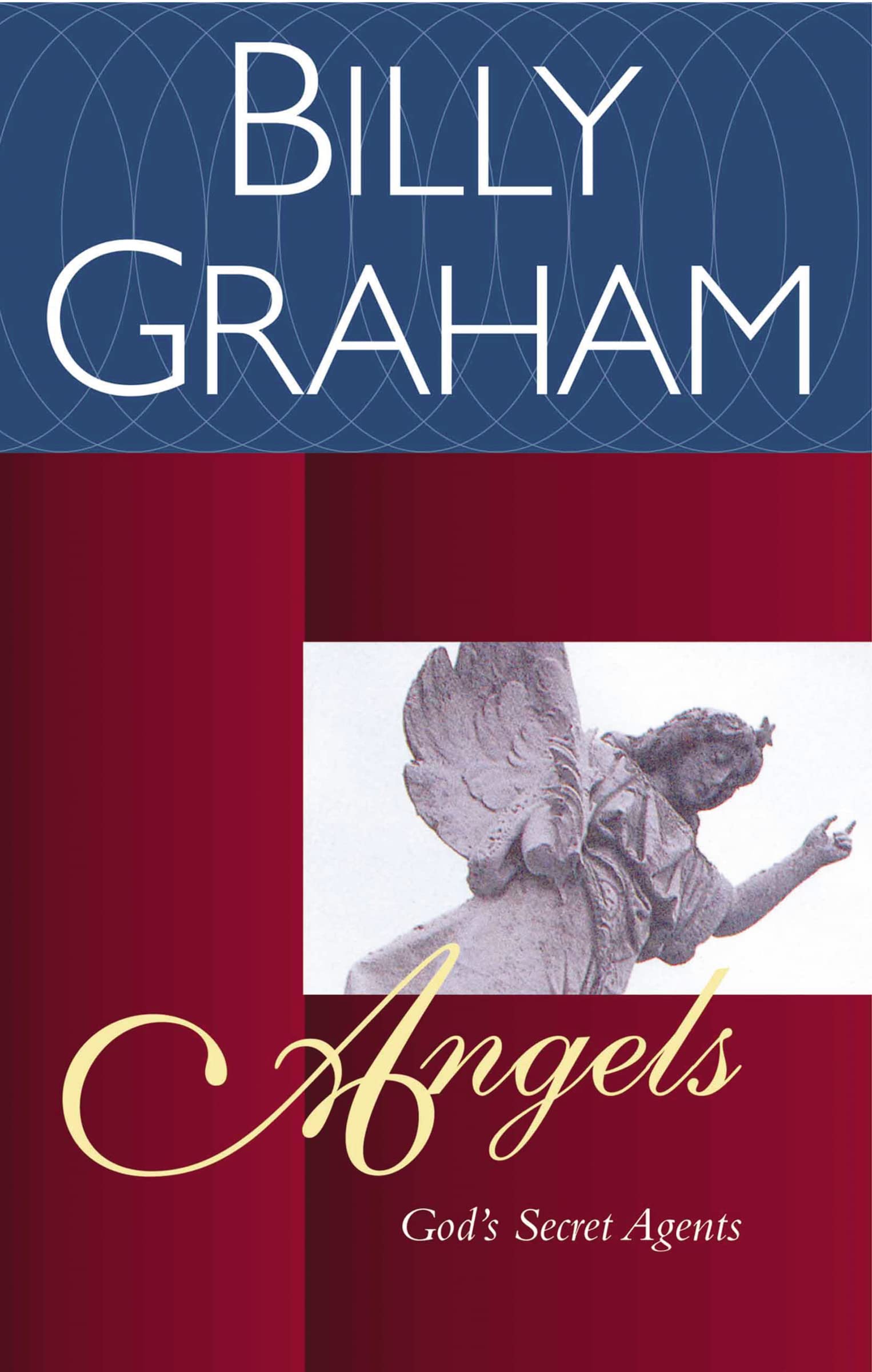 Angels: Graham, Billy: 9780849942143: Amazon.com: Books