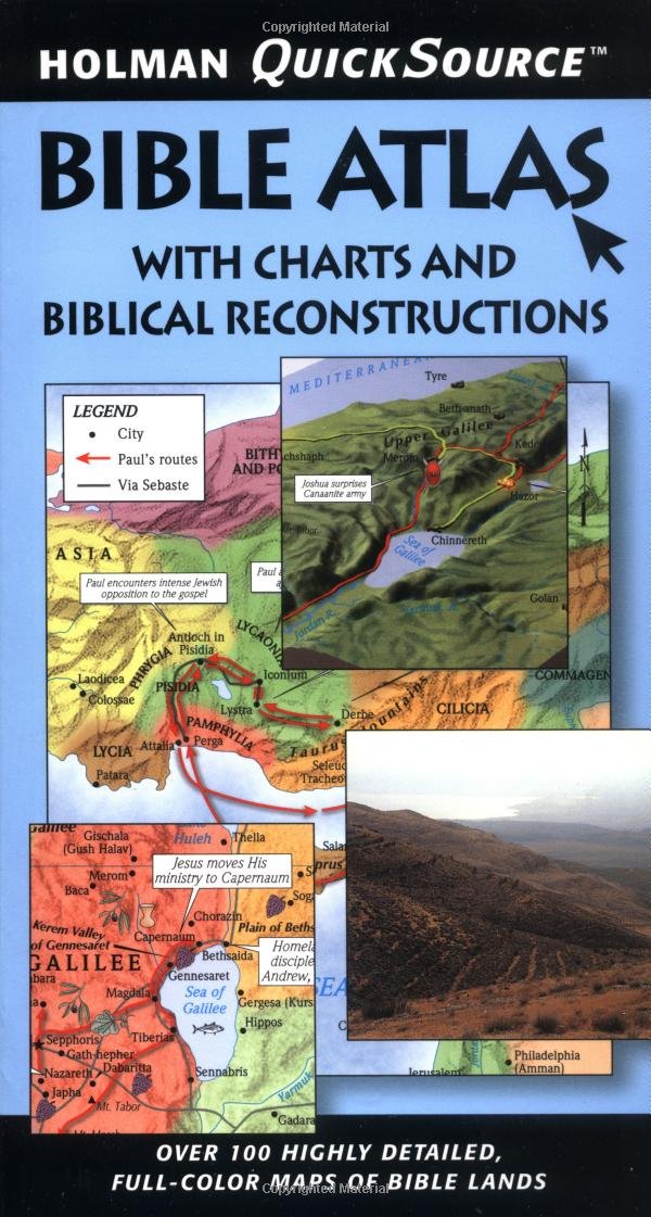 Holman QuickSource Bible Atlas with Charts and Biblical Reconstructions ...