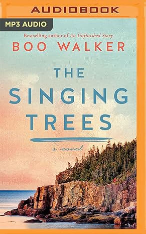The Singing Trees: A Novel: Walker, Boo, Campbell, Cassandra ...