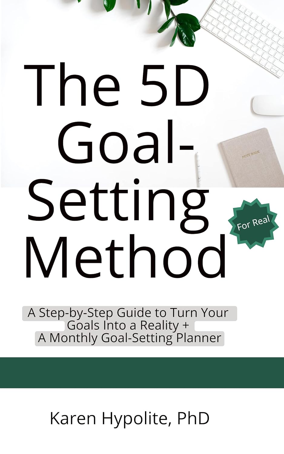 Amazon.com: The 5D Goal-Setting Method: A Step-by-Step Guide to Turn ...