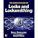 The Complete Book Of Locks And Locksmithing: Phillips, Bill ...