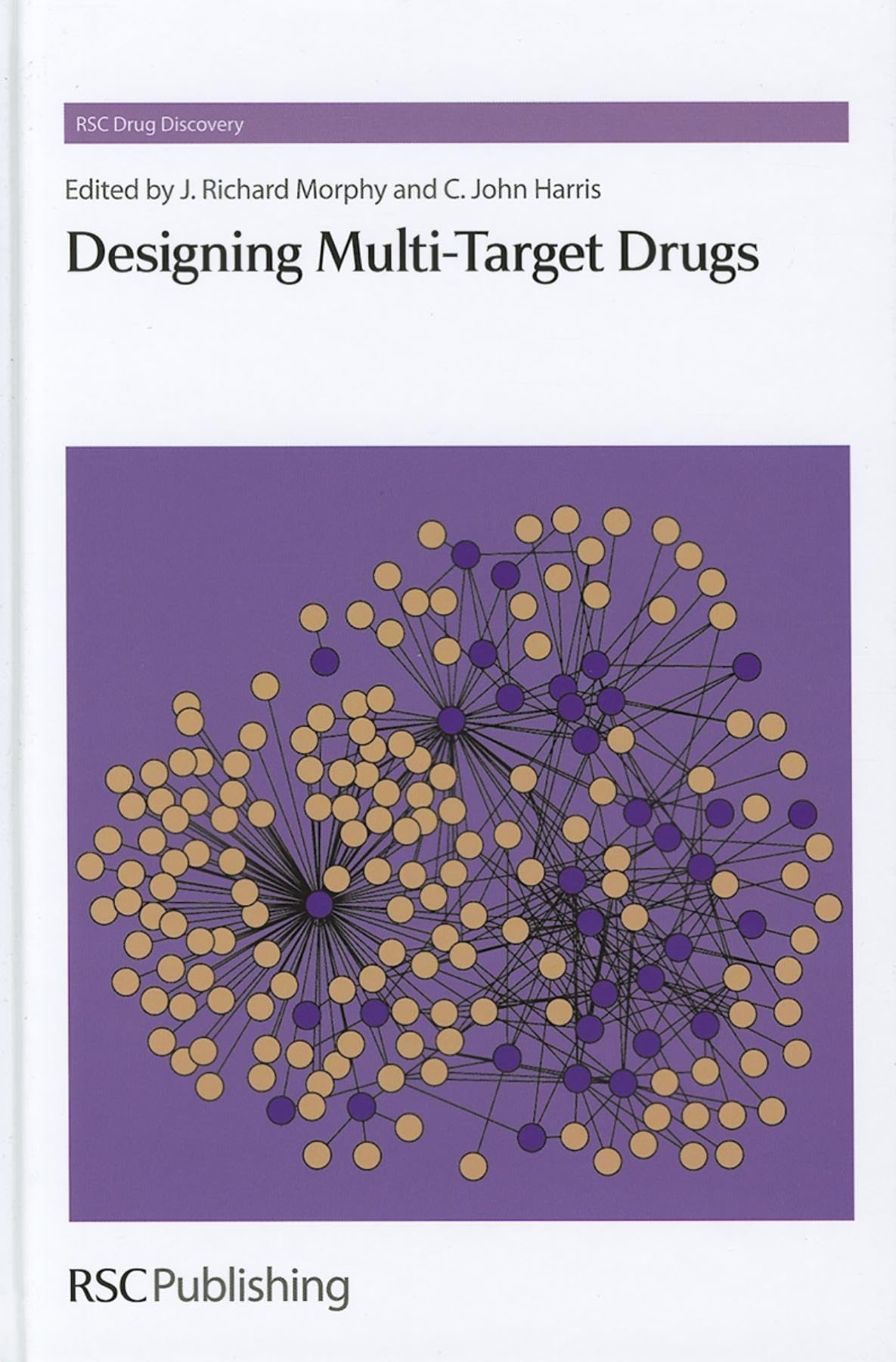 Designing Multi-Target Drugs (Drug Discovery, Volume 21): 9781849733625 ...