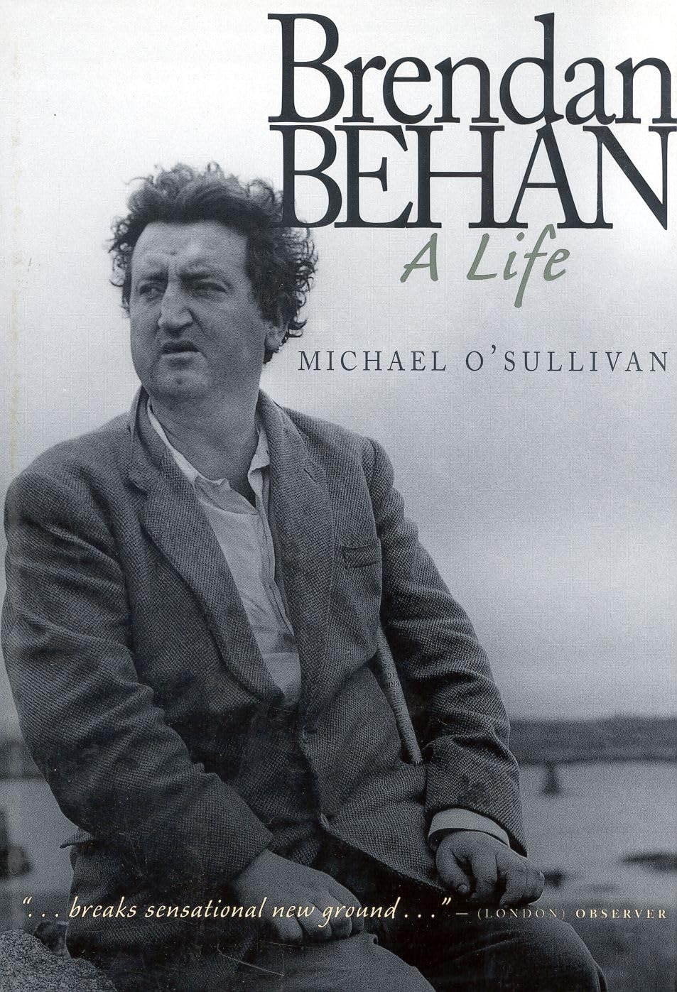 Brendan Behan: A Life: O'Sullivan, Michael: 9781568331874: Amazon.com ...