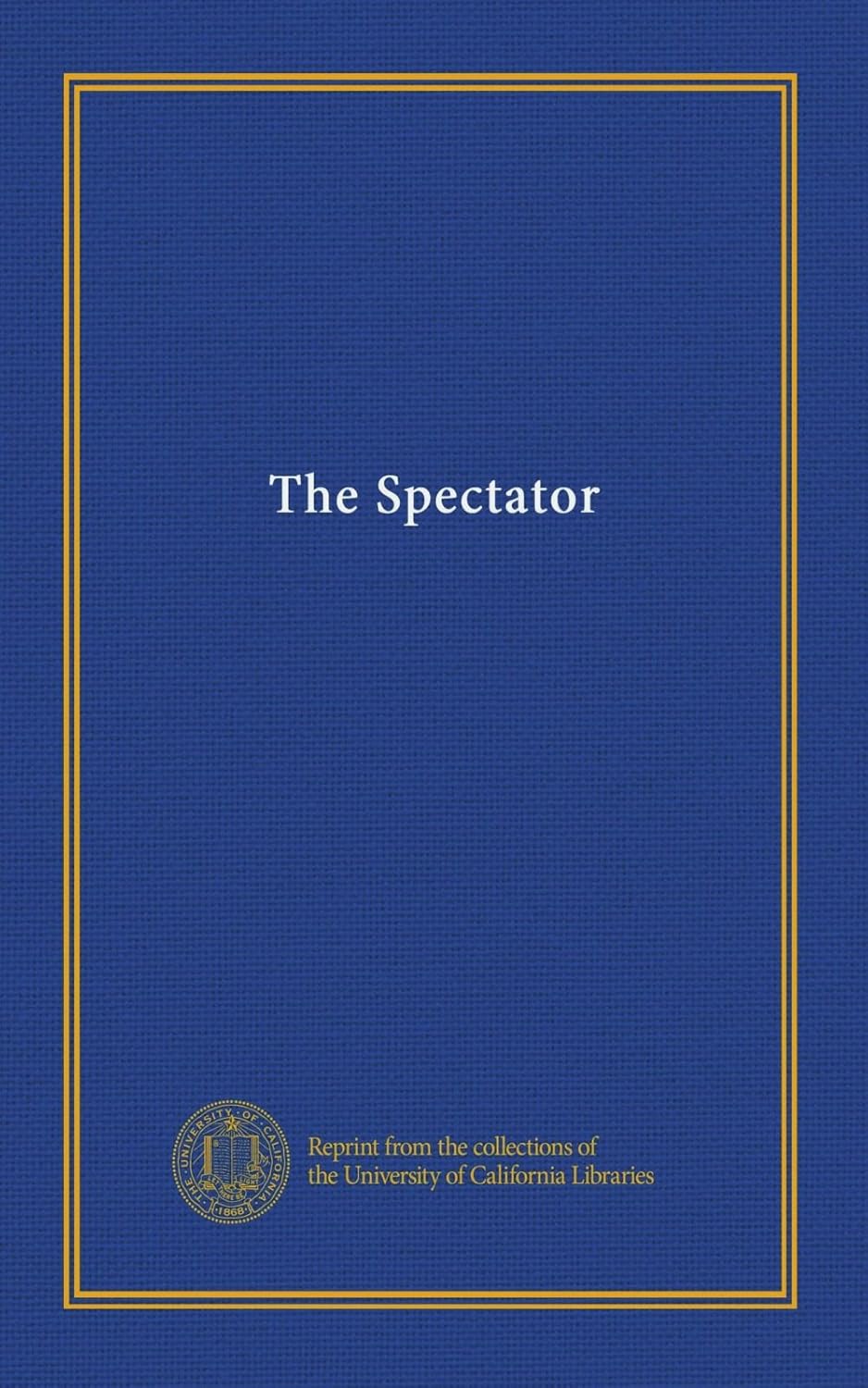 The Spectator (v.1): Unknown, .: Amazon.com: Books