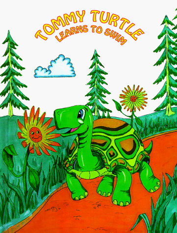 Tommy Turtle Learns to Swim: Williams, Robert G: 9780965908801: Amazon ...