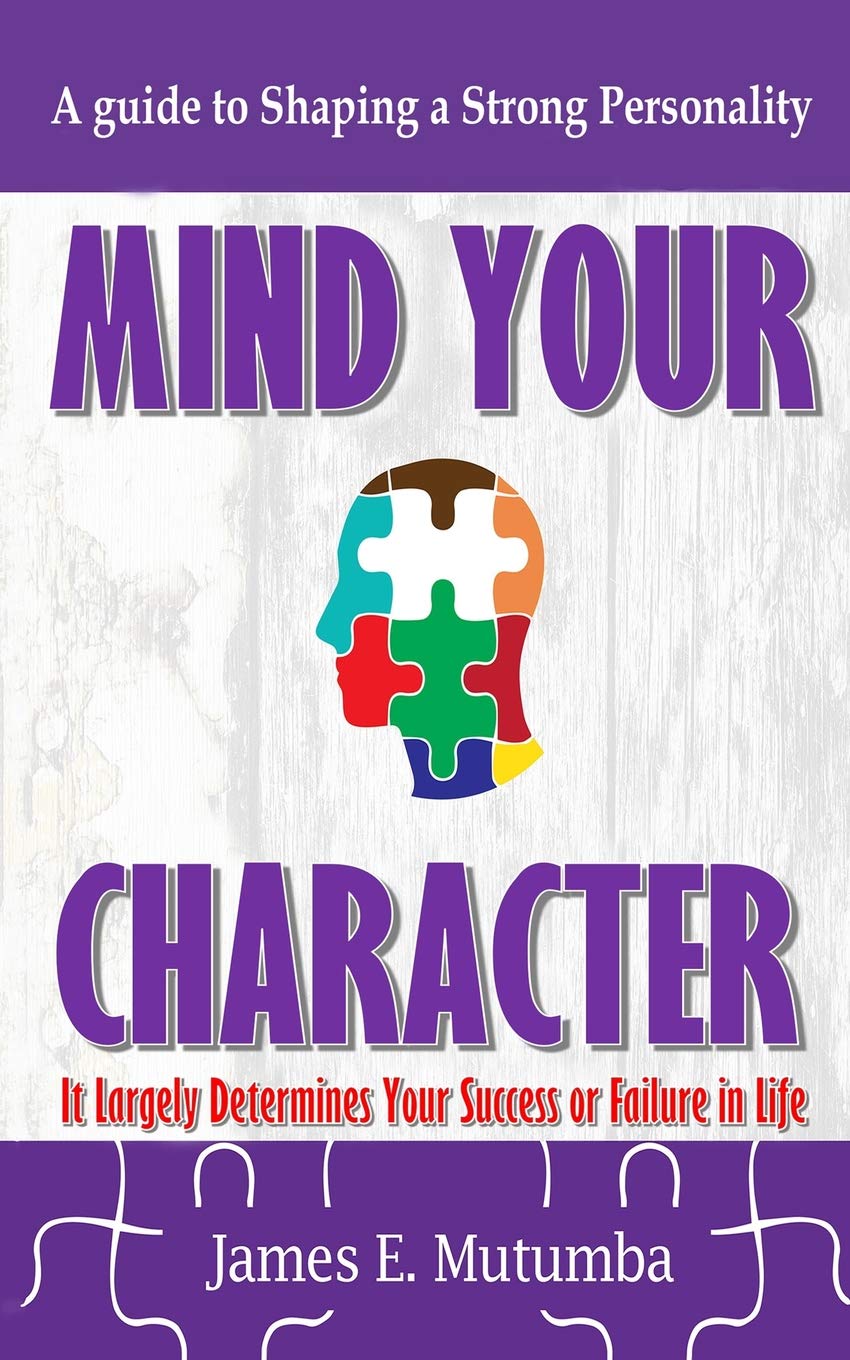 Amazon.com: Mind Your Character: It Largely Determines Your Success or ...