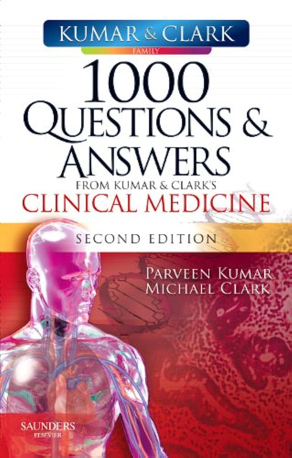1000 Questions and Answers from Kumar & Clark's Clinical Medicine ...
