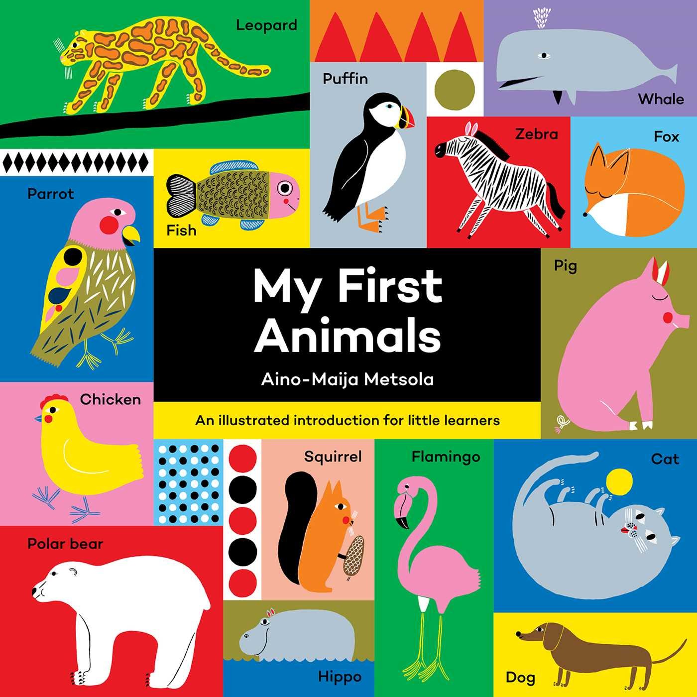 My First Animals: Metsola, Aino-Maija: 9781626869691: Amazon.com: Books
