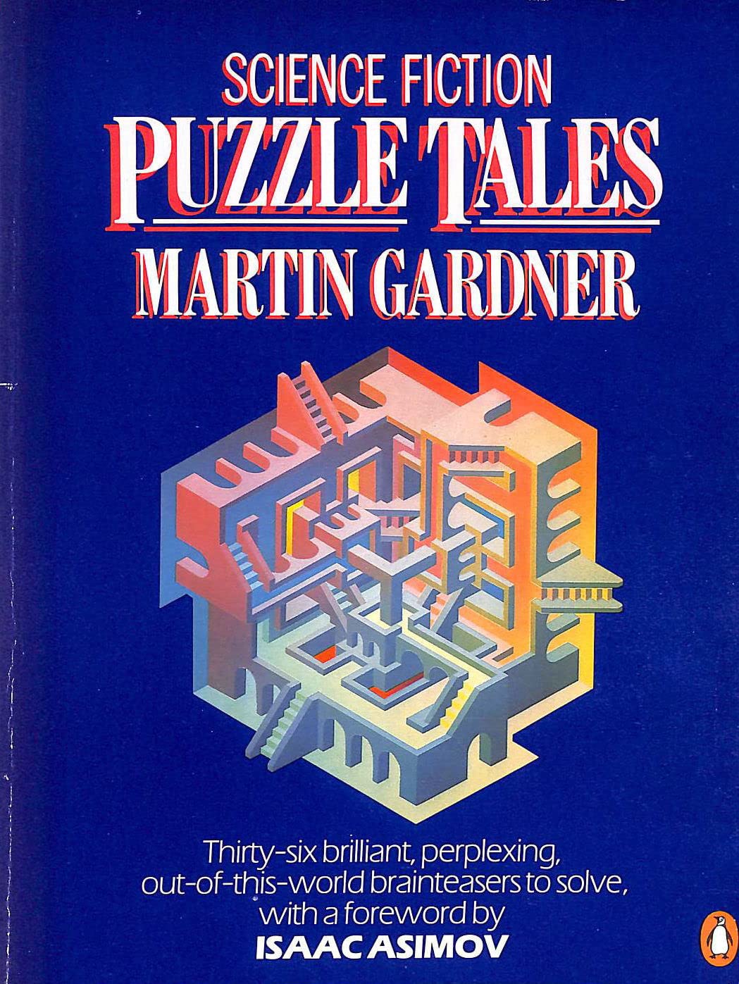 Science Fiction Puzzle Tales: Gardner, Martin: 9780140064667: Amazon ...