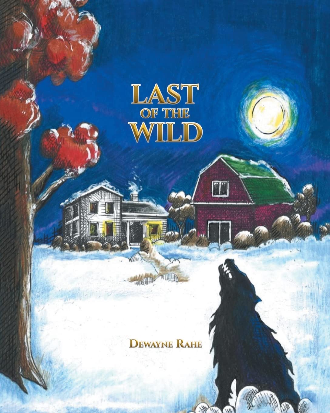 Amazon.com: Last of the Wild (Oak Tree Farm): 9781685269371: Rahe ...