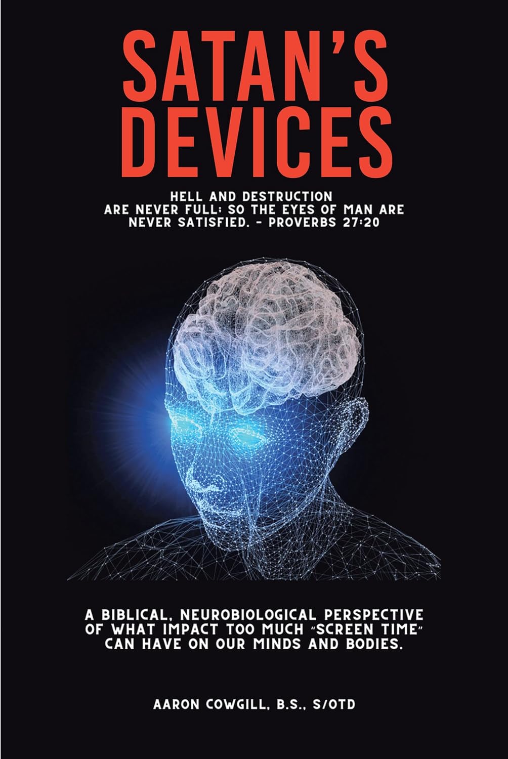 Satan's Devices - Kindle edition by B.S. S/OTD,Aaron Cowgill,. Religion ...